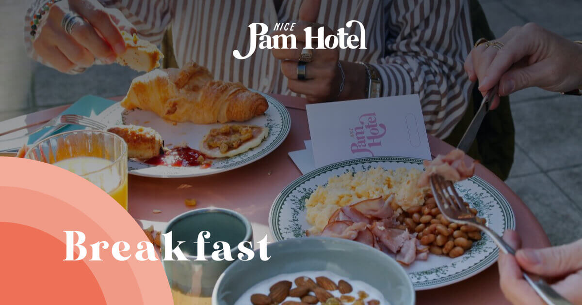 Gourmet breakfast - Nice Pam Hôtel